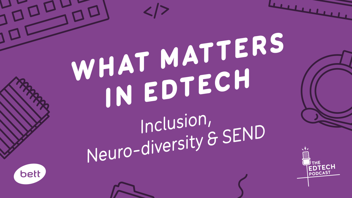 #170 - SEND and Inclusion — The Edtech Podcast