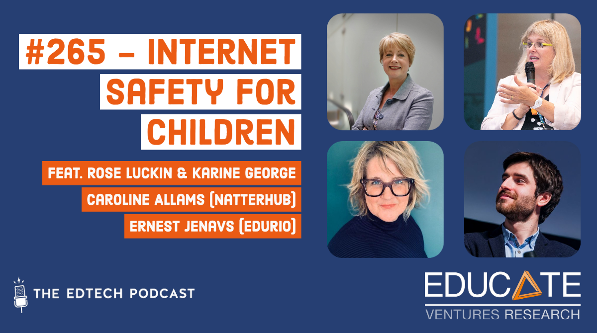 #265 - Internet Safety for Children — The Edtech Podcast
